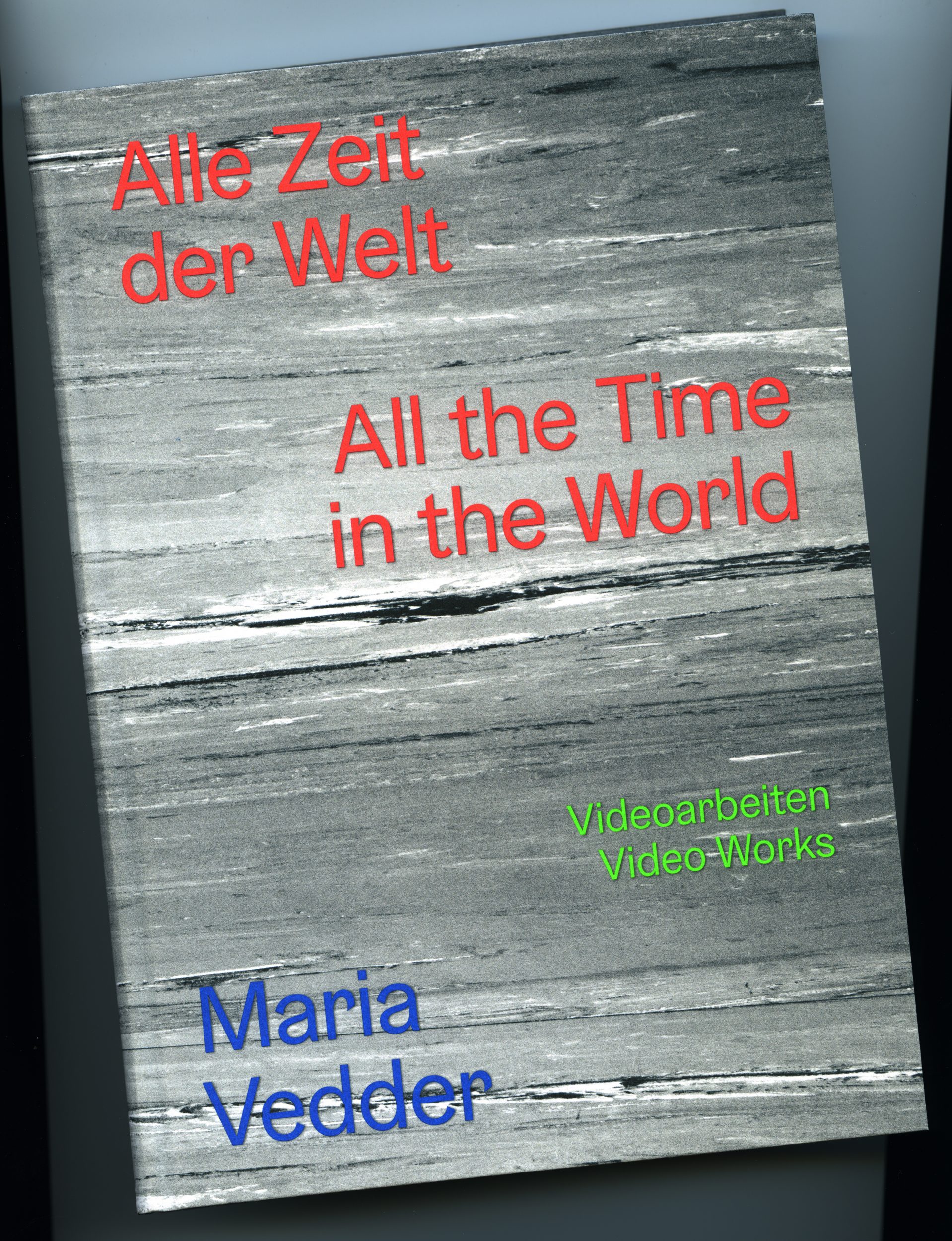 Alle Zeit der Welt – Maria Vedder
